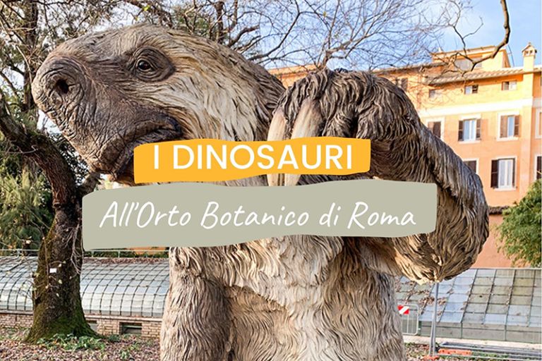 La Mostra dei Dinosauri all'Orto Botanico di Roma - Be Road